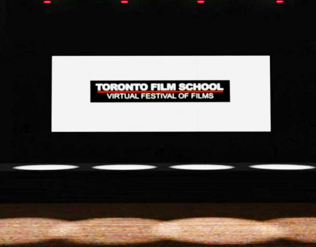 Toronto Film School Celebrates 2020 Festival of Films Virtually