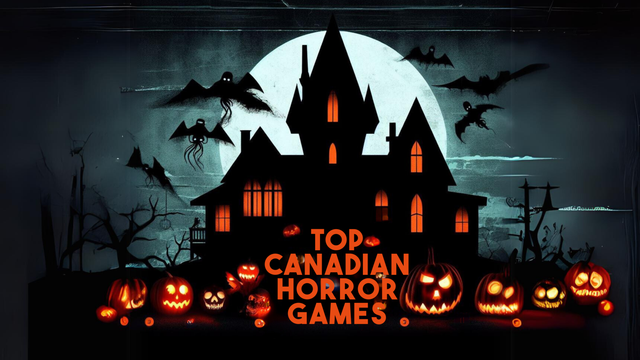 The 7 Best Canadian Horror Games of All Time